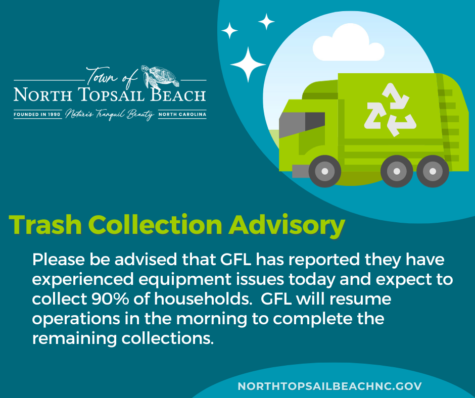 Trash Collection Advisory | North Topsail Beach North Carolina